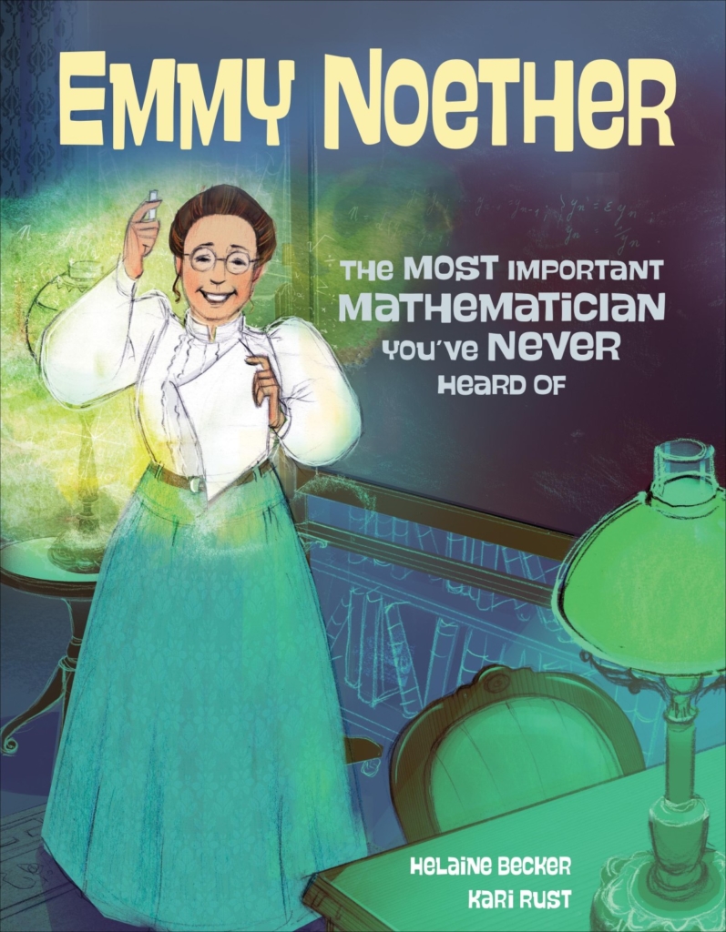 Celebrating Emmy Noether, Sameera Moussa, Caroline Bleeker, Toshiko ...