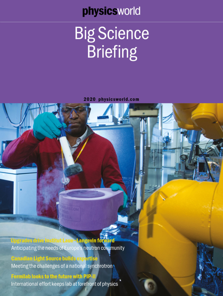 Physics World Big Science Briefing 2020 – Physics World