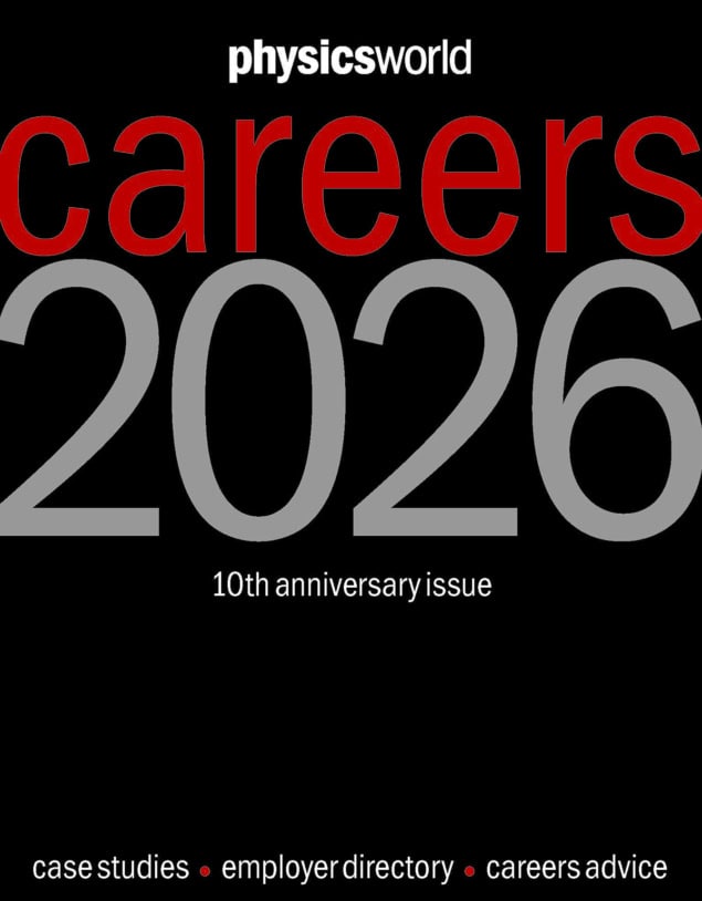 The 10th annual Physics World Careers guide showcases job options for ...